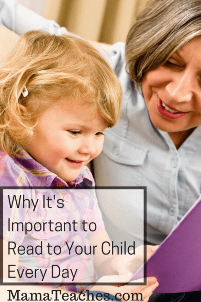 3 Reasons Why It’s Important to Read to Your Child Every Day - Mama Teaches