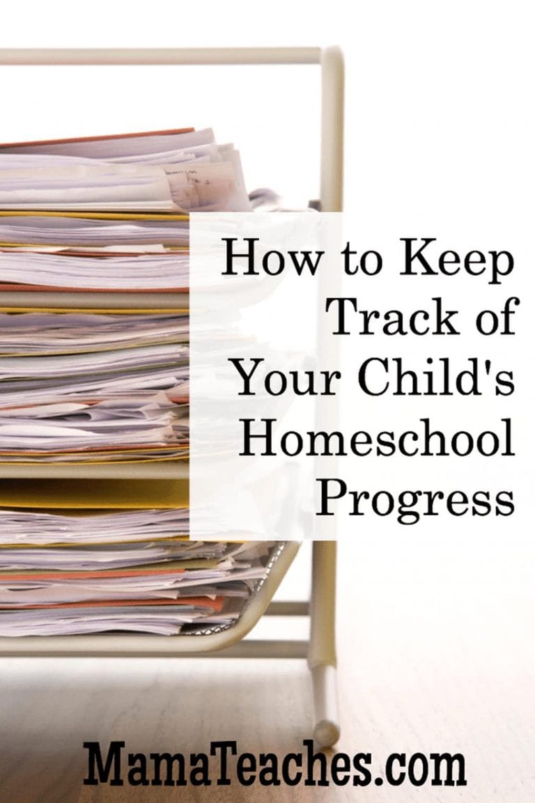 3 Tips for Keeping Track of Homeschool Progress - Mama Teaches