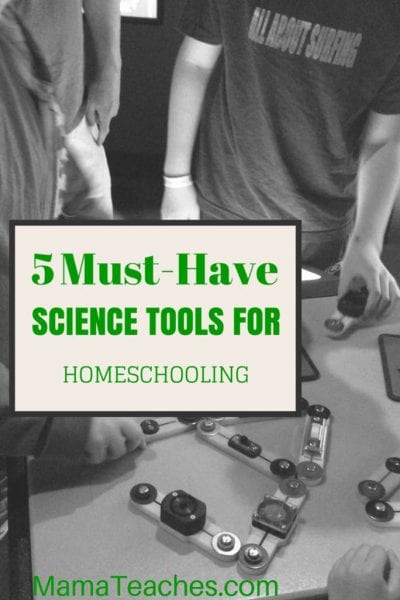 5 Science Tools For Homeschooling: A List of Must-Haves - Mama Teaches