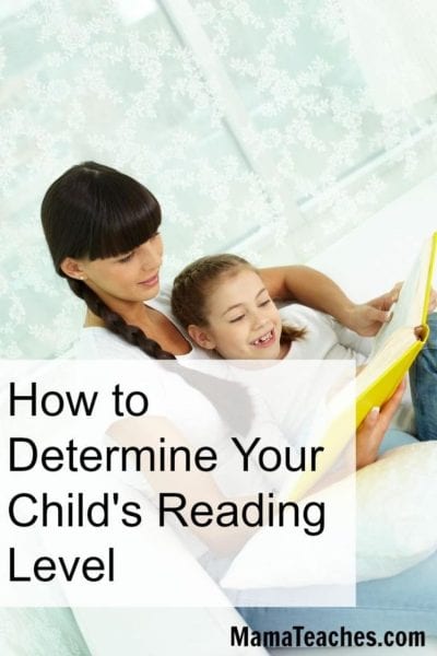 How to Determine Your Child’s Reading Level - Mama Teaches