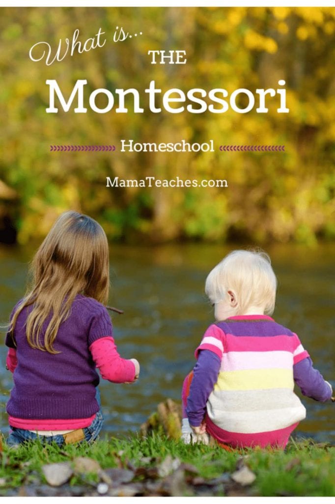 What is the Montessori Method of Homeschooling? - Mama Teaches
