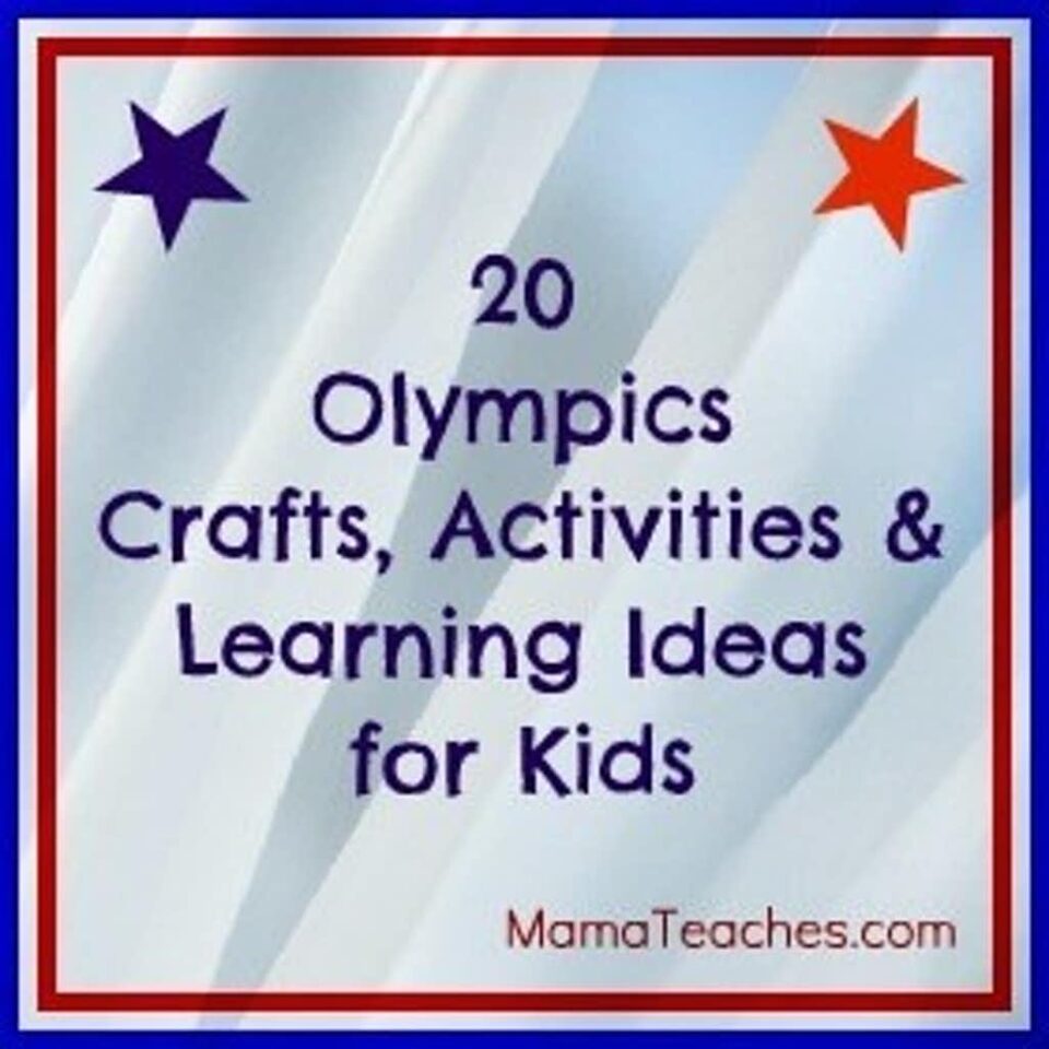 20 Olympic Crafts, Activities, and Learning Ideas for Kids - Mama Teaches