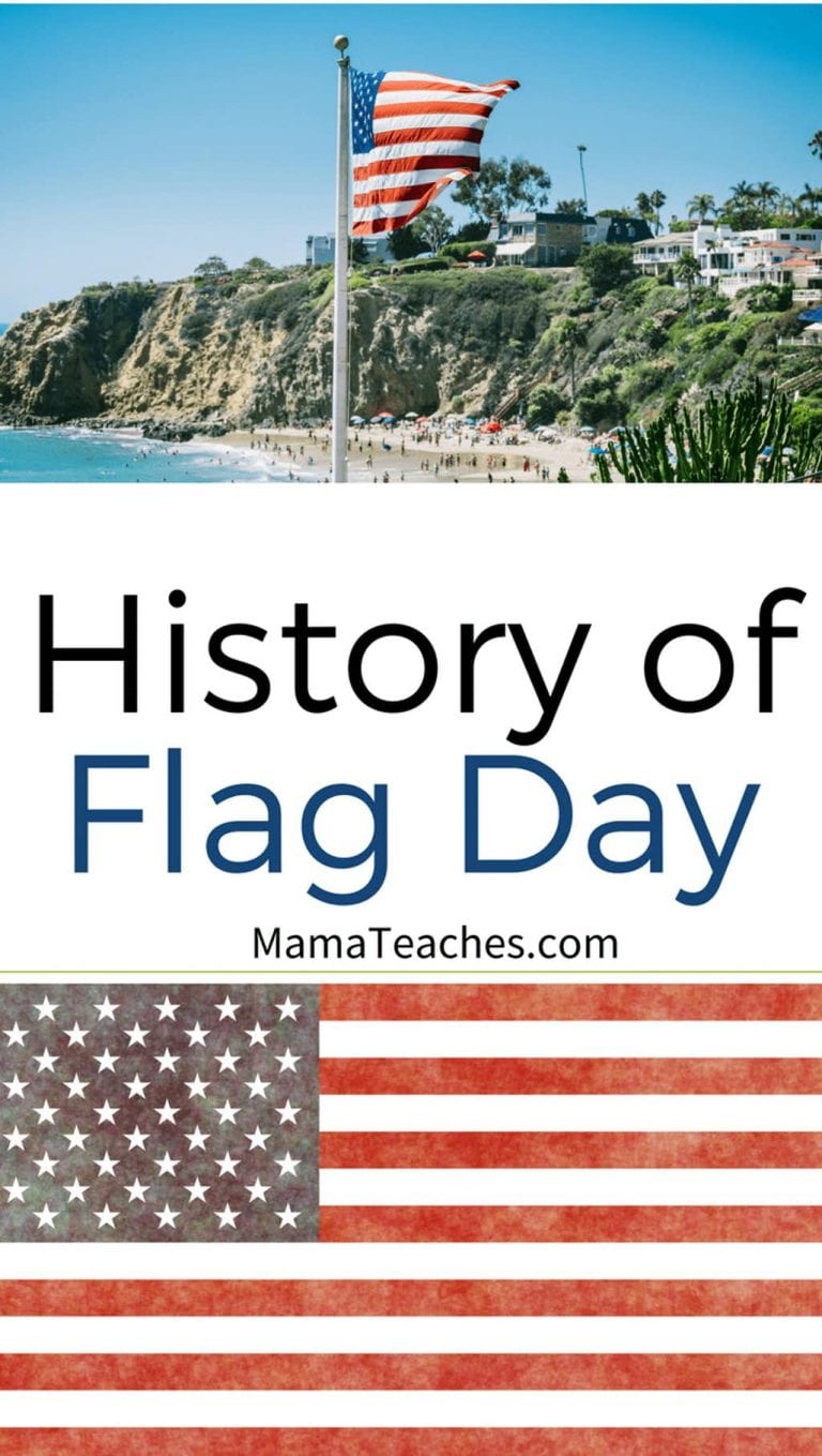 History of Flag Day - Mama Teaches