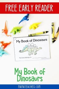 Early Reader: My Book of Dinosaurs - Mama Teaches