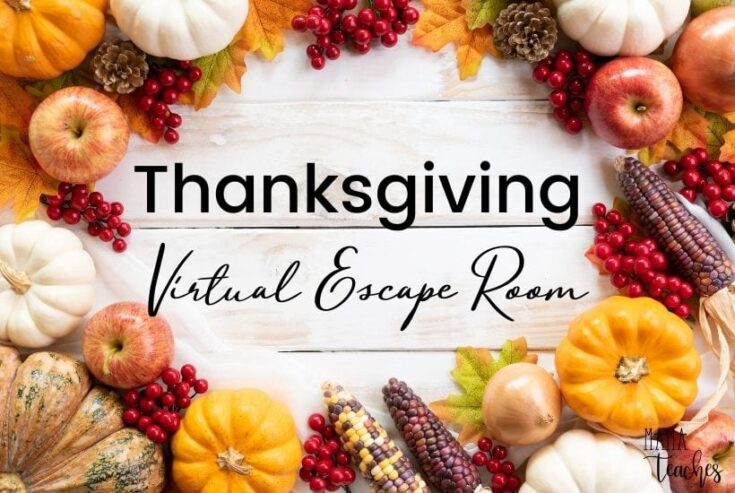 Thanksgiving Virtual Escape Room - Mama Teaches