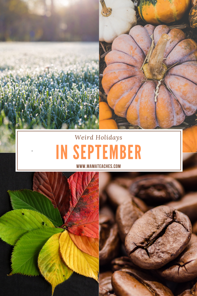 Weird Holidays in September for Kids - Mama Teaches