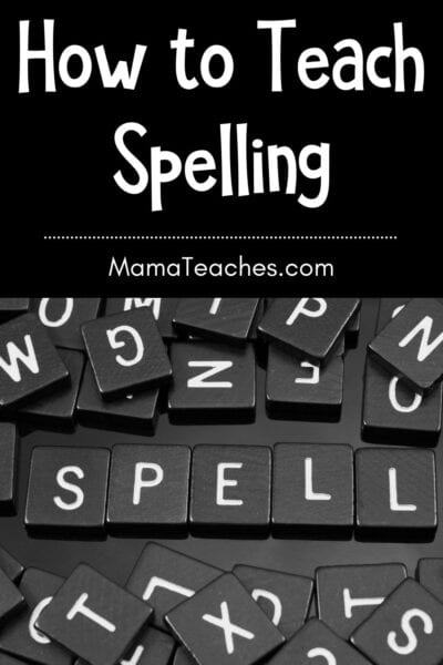 Fun Ways to Learn Spelling Words - Mama Teaches