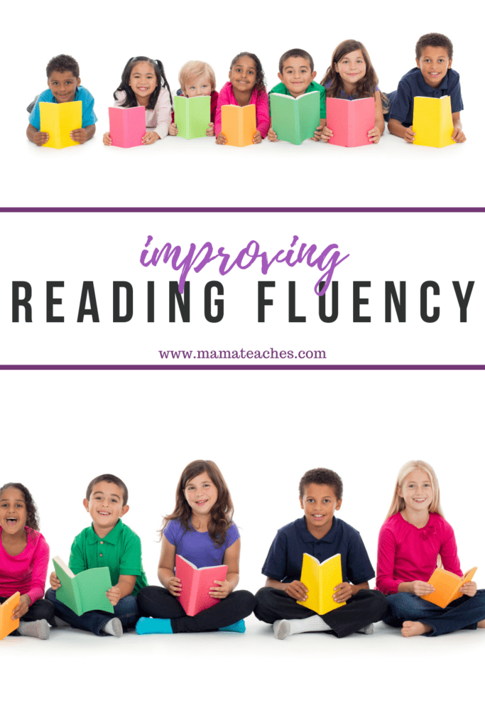 Improving Reading Fluency: Tips for Teachers & Parents - Mama Teaches