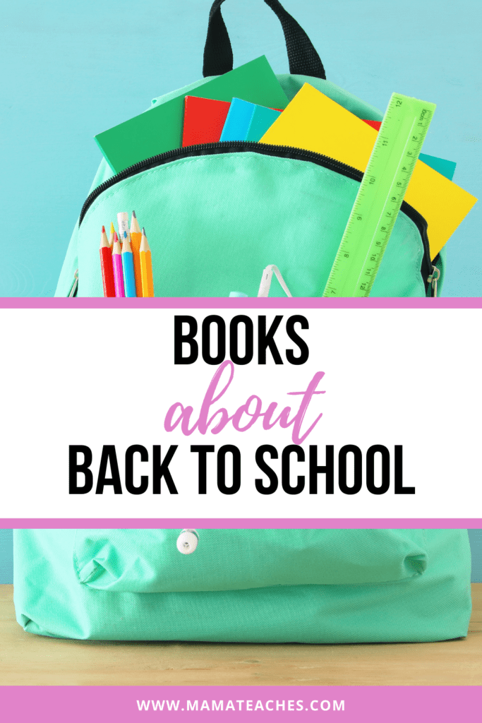The Best Books About Back to School (and Homeschool!) - Mama Teaches