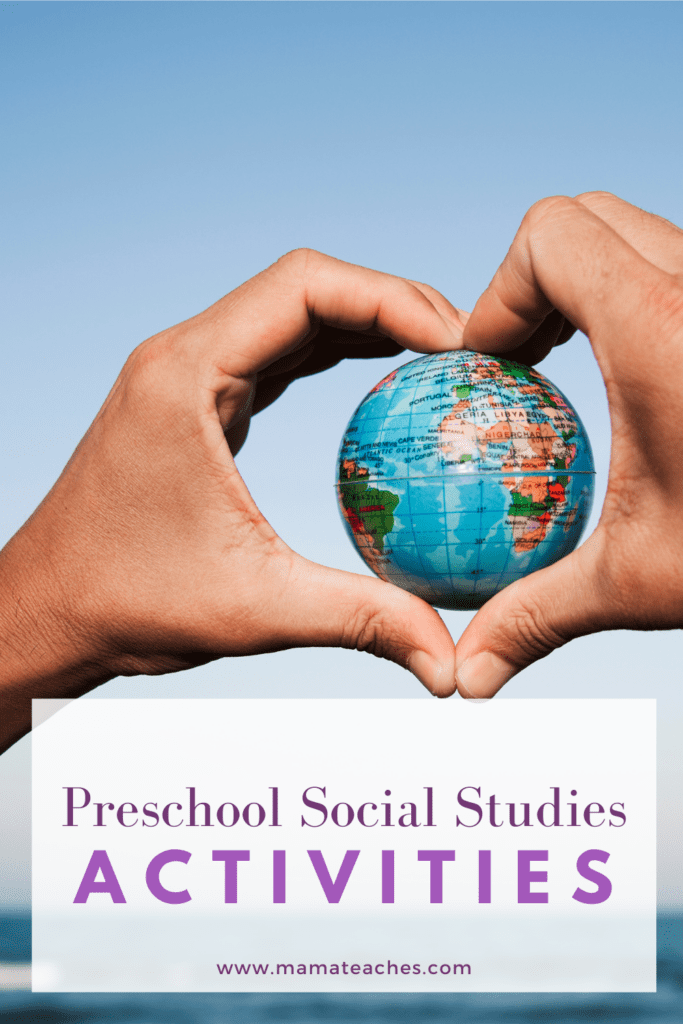 Preschool Social Studies Activities - Mama Teaches