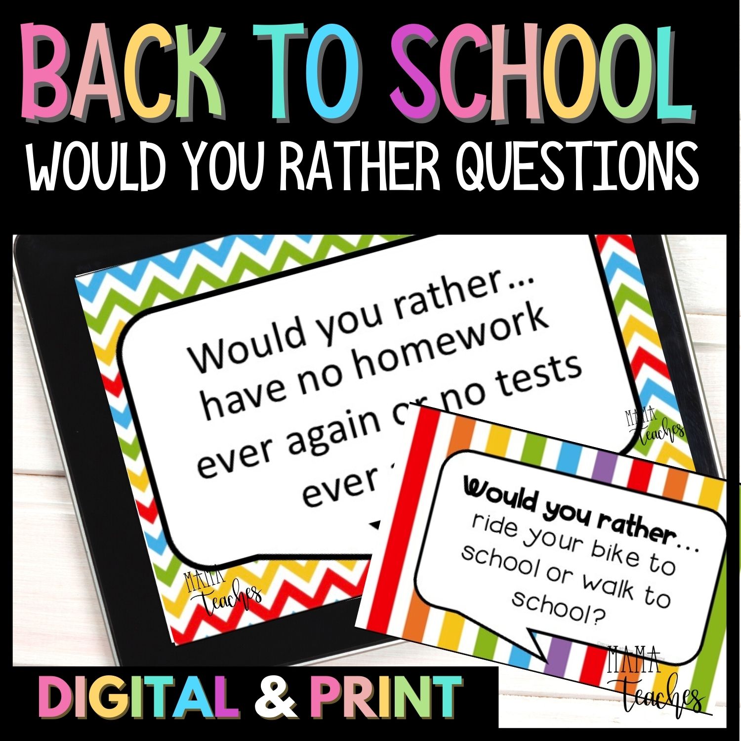 25 Back to School Would You Rather Questions - Mama Teaches