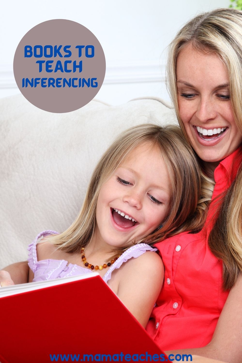 Picture Books to Teach Inferencing - Mama Teaches