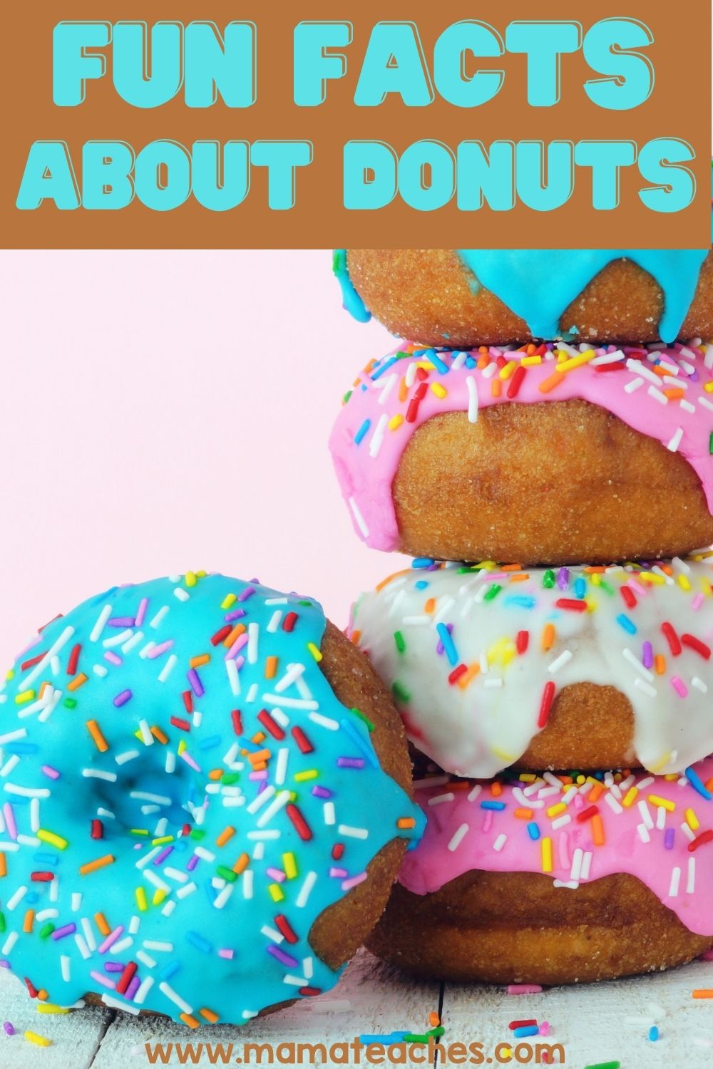Fun Facts About Donuts for Kids - Mama Teaches