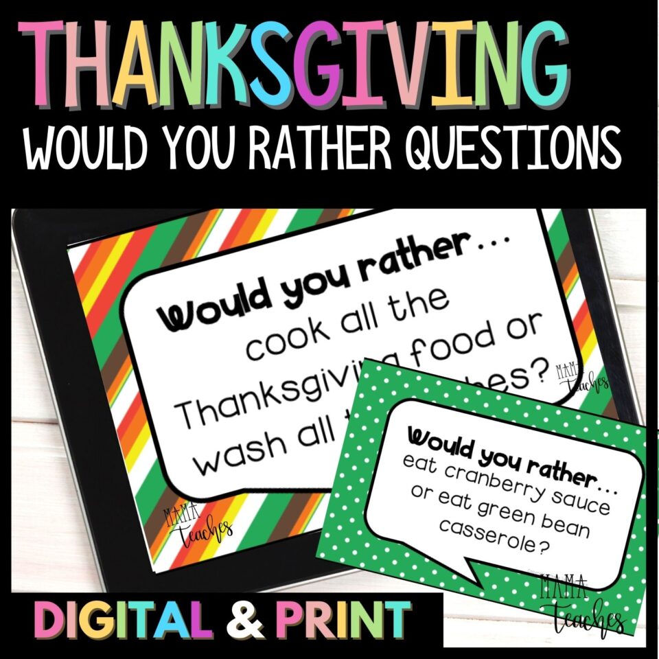 25 Thanksgiving Would You Rather Questions for Kids - Mama Teaches