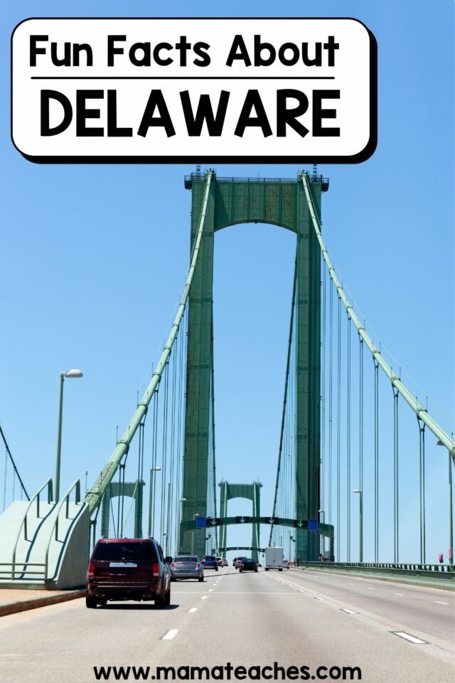 Fun Facts About Delaware - Mama Teaches