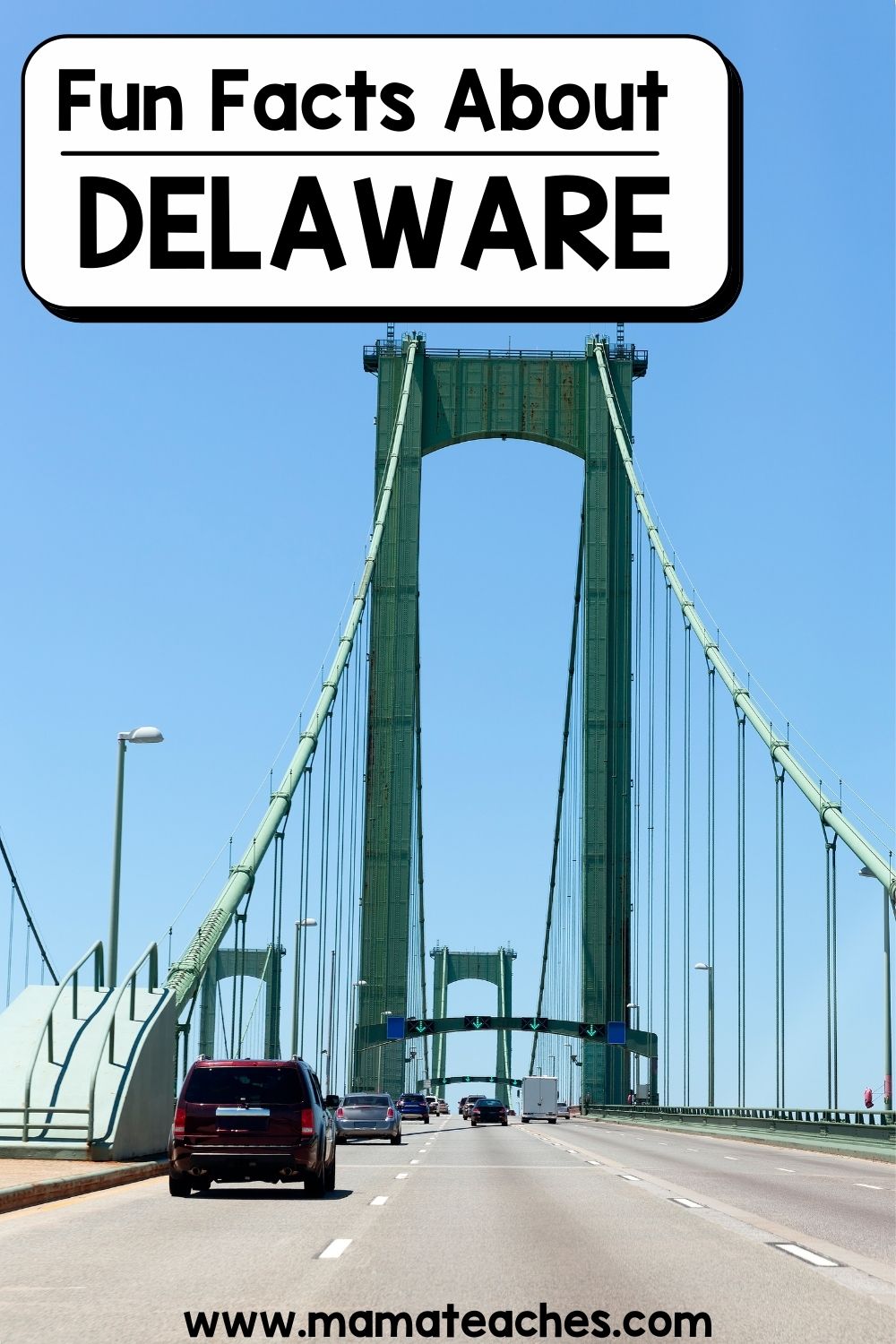 Fun Facts About Delaware - Mama Teaches