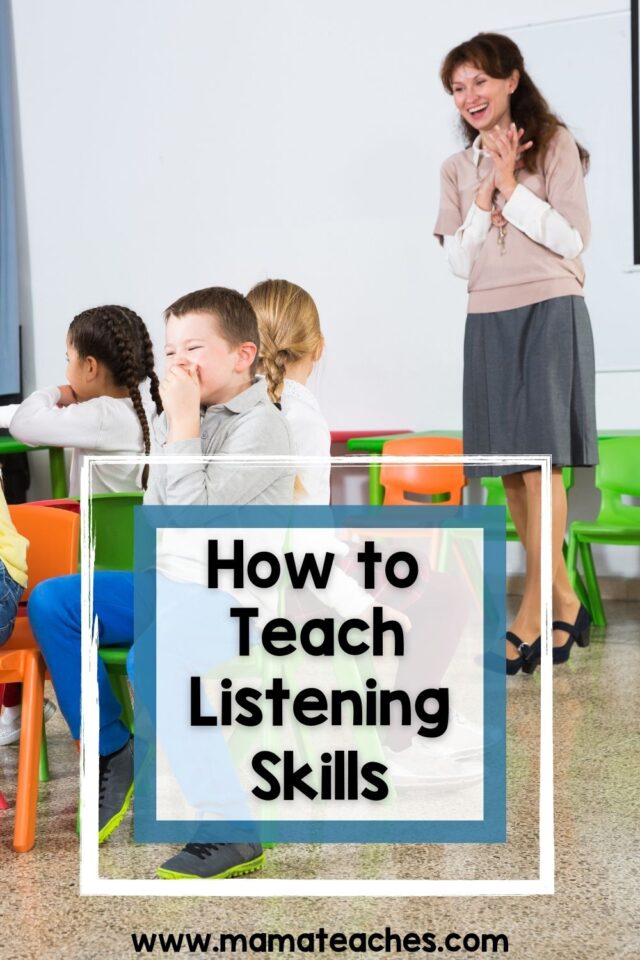 How to Teach Listening Skills - Mama Teaches