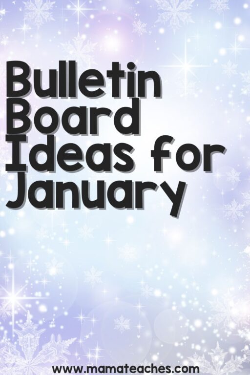 January Bulletin Board Ideas - Mama Teaches