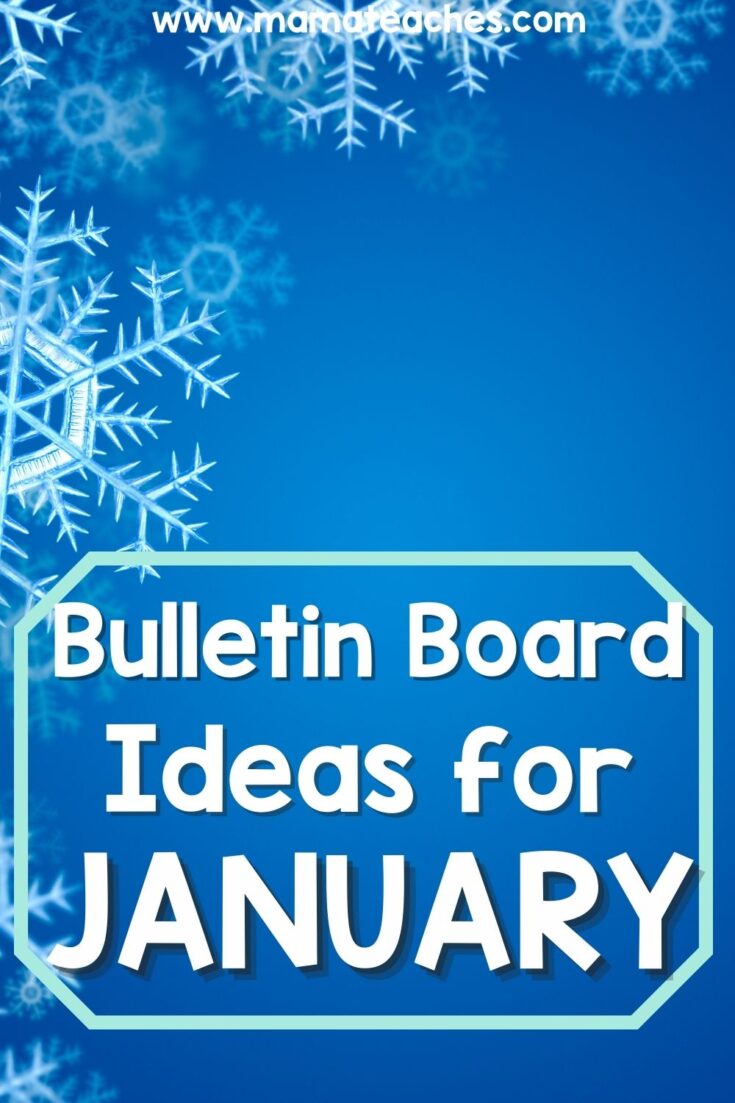 January Bulletin Board Ideas - Mama Teaches