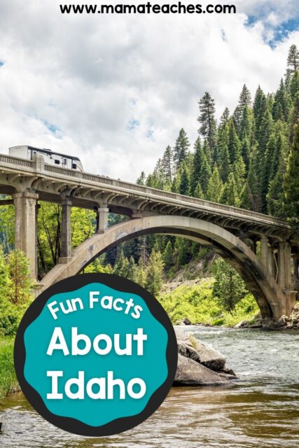 Fun Facts About Idaho - Mama Teaches