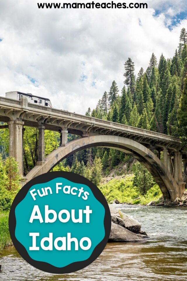 Fun Facts About Idaho - Mama Teaches