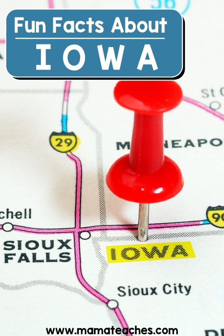 Iowa Fun Facts - Mama Teaches