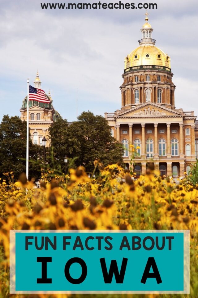 Iowa Fun Facts - Mama Teaches