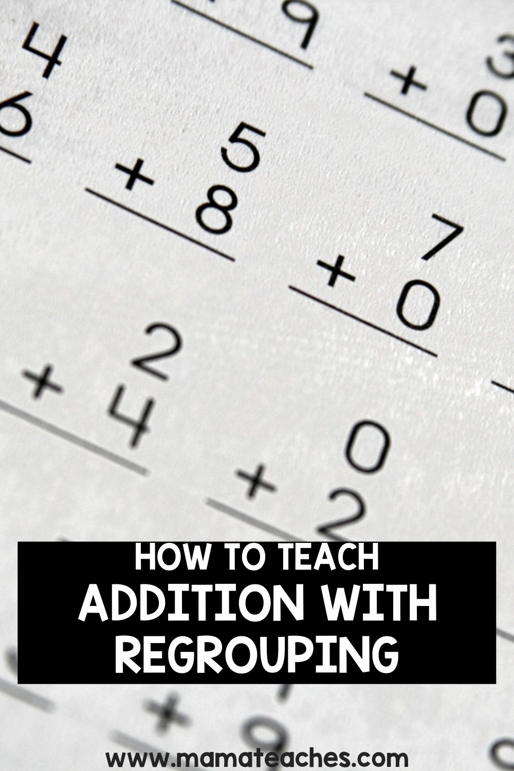How to Teach Addition with Regrouping - Mama Teaches