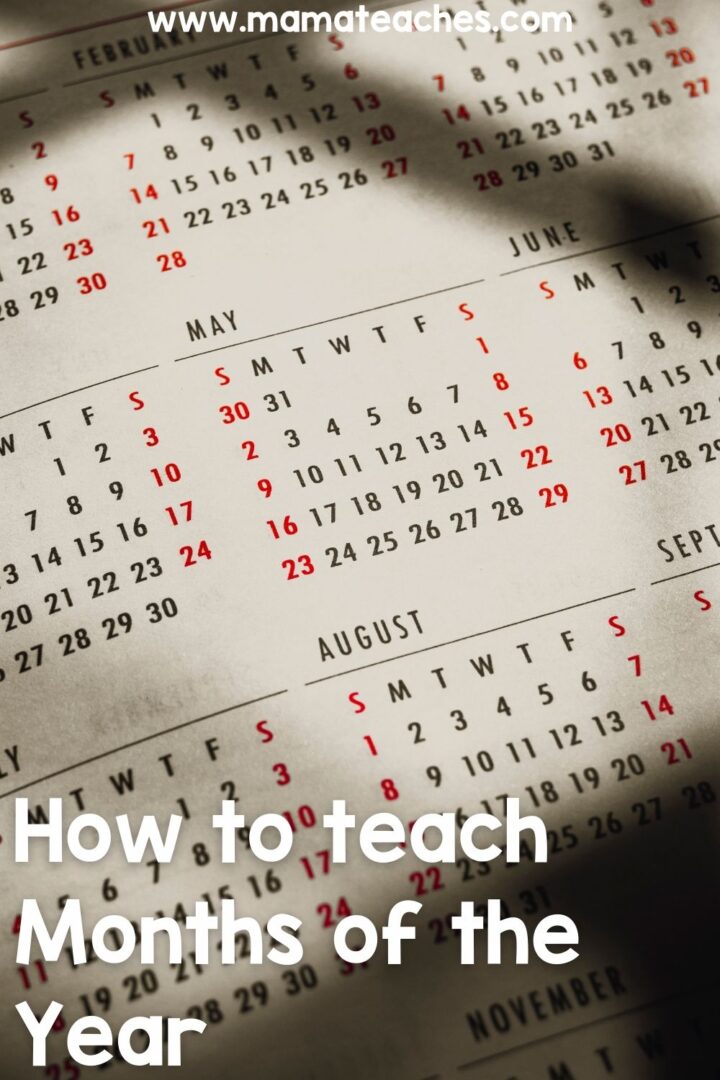 How to Teach Months of the Year - Mama Teaches