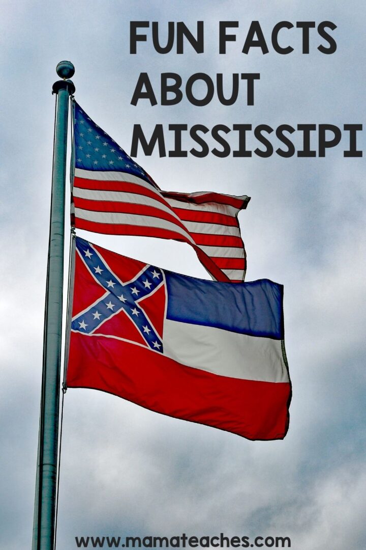 Fun Facts About Mississippi - Mama Teaches