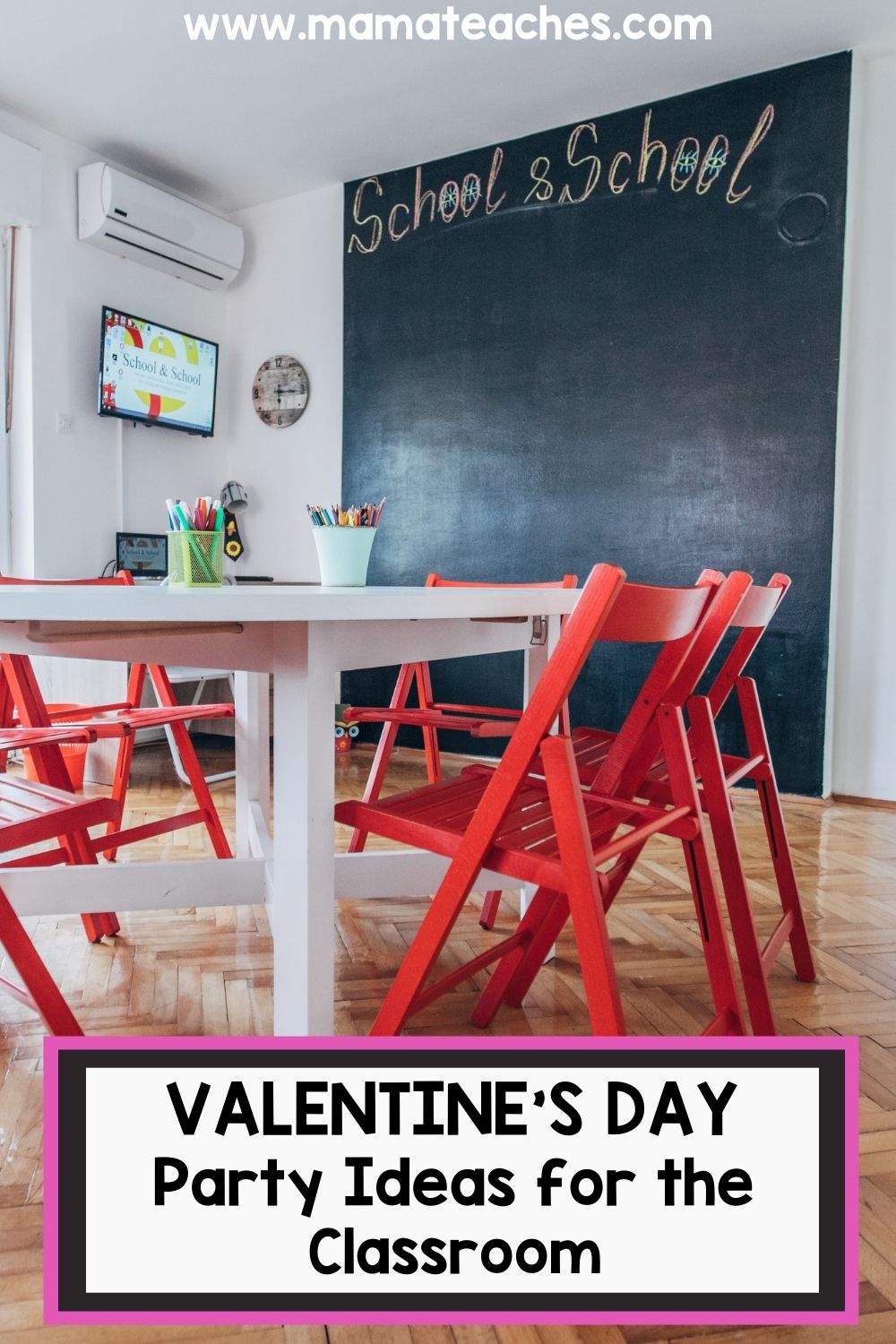 Valentine's Day Party Ideas for the Classroom - Mama Teaches