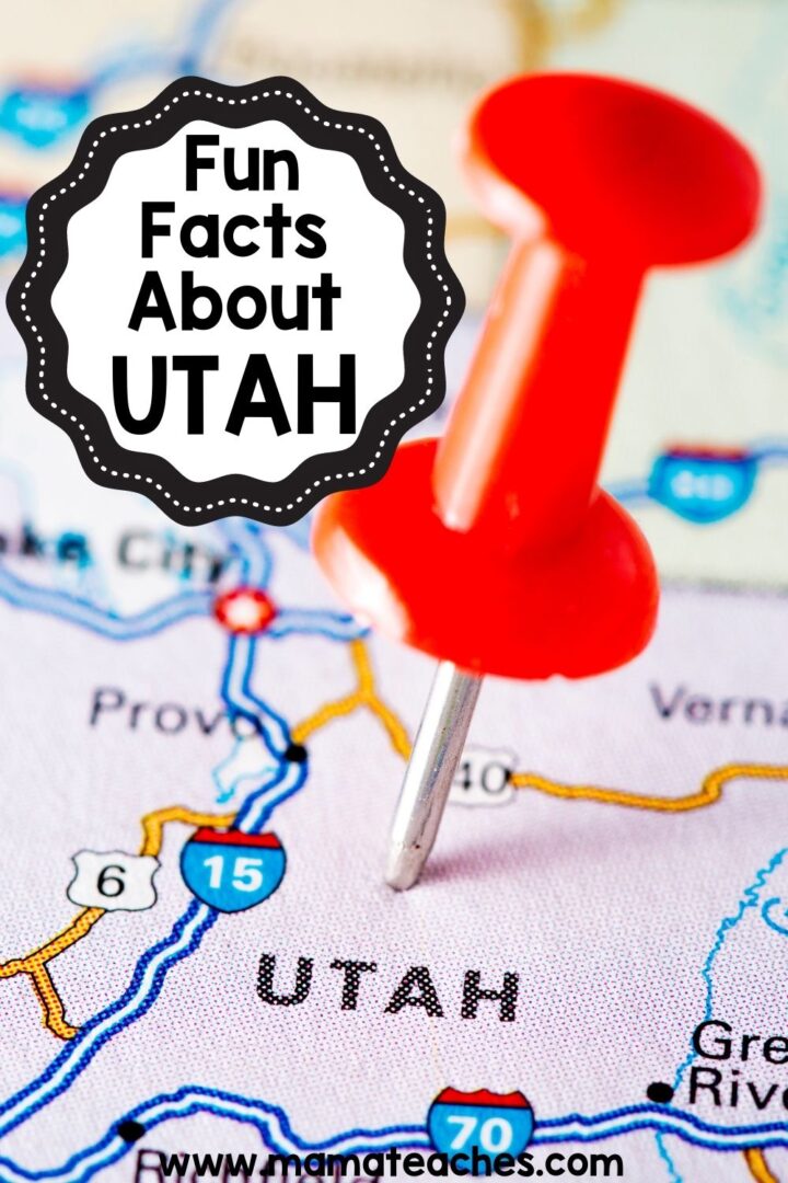 Fun Facts About Utah - Mama Teaches