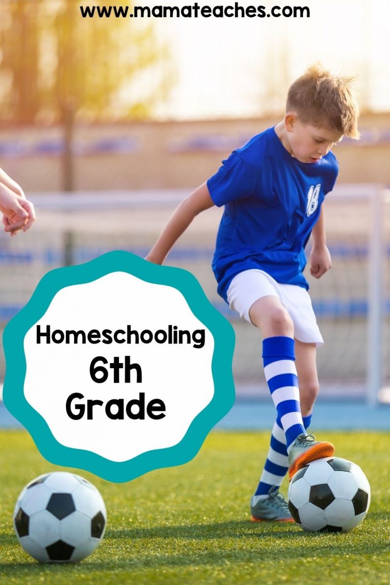 Homeschooling 6th Grade - Mama Teaches