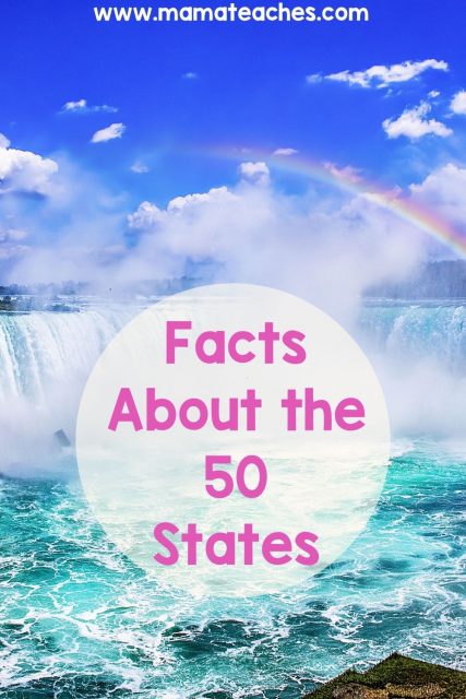 Facts About the 50 States - Mama Teaches