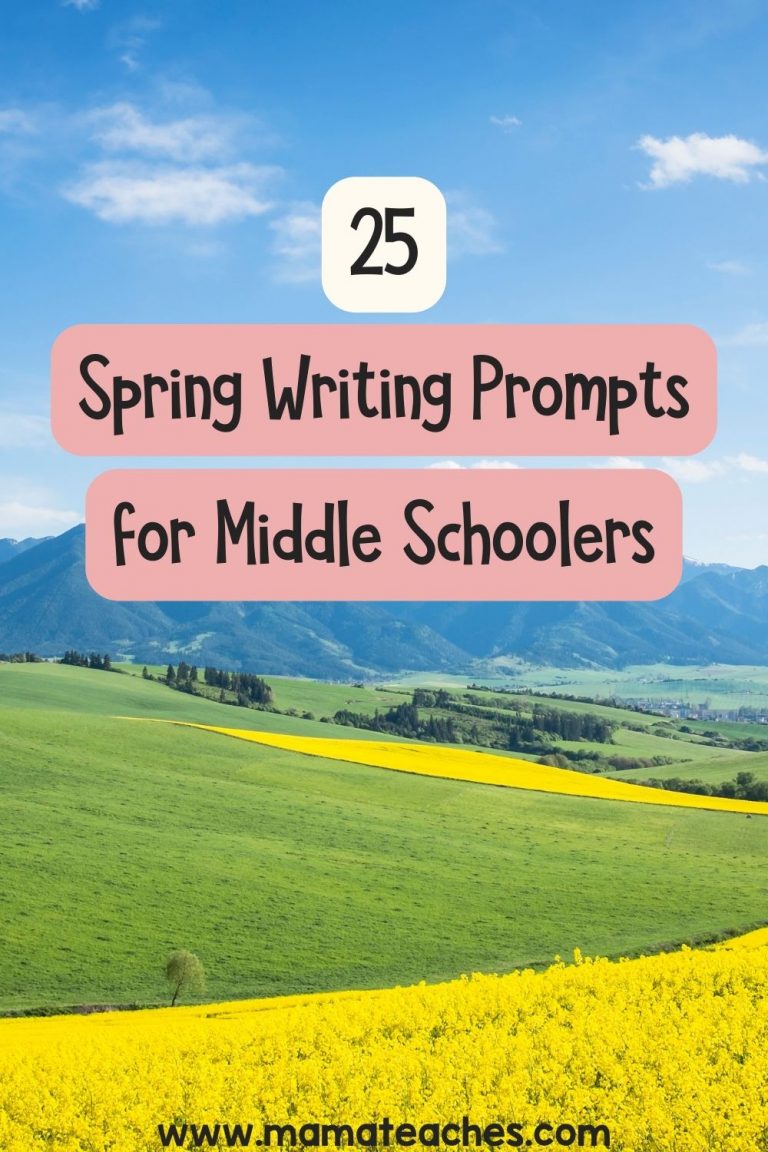 25 Spring Writing Prompts for Middle Schoolers - Mama Teaches