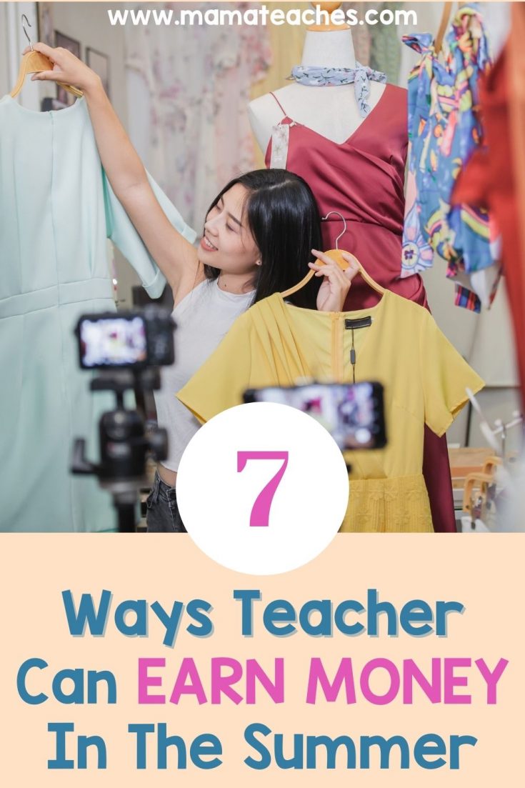 7 Ways Teachers Can Earn Money in the Summer - Mama Teaches