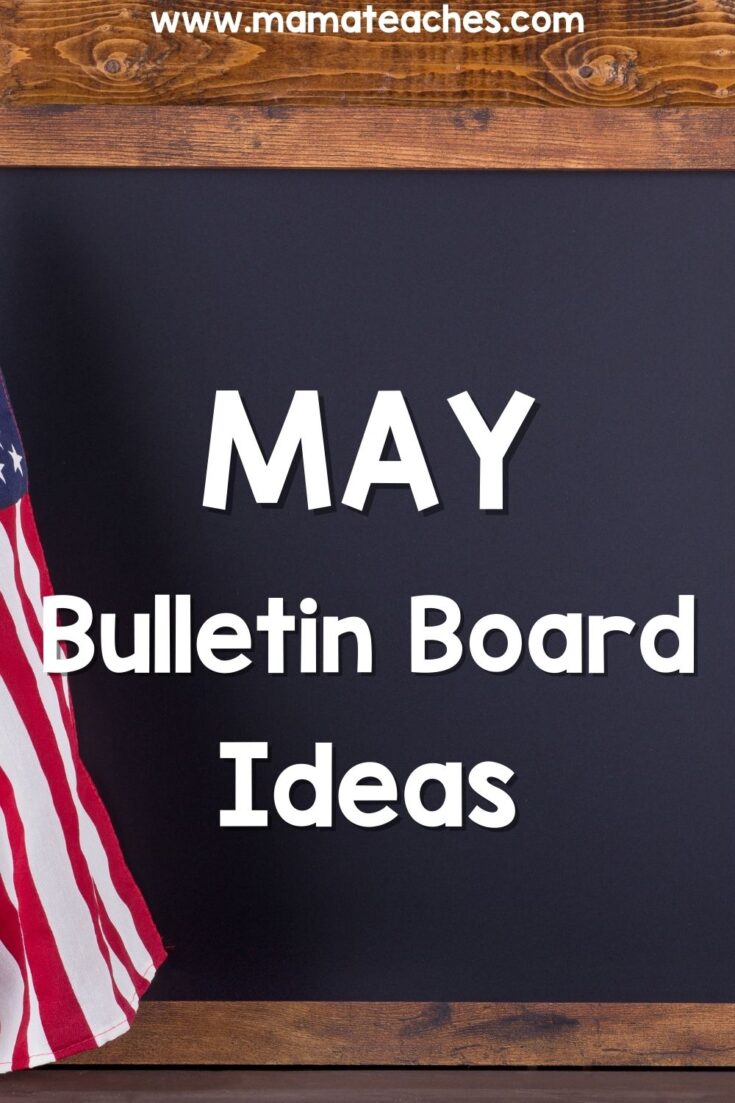 May Bulletin Board Ideas - Mama Teaches