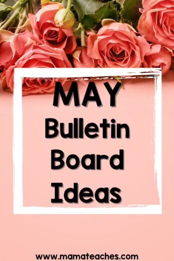 May Bulletin Board Ideas - Mama Teaches