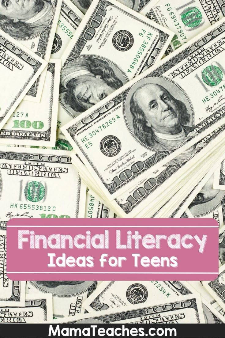3 Ways to Build Financial Literacy for Teens - Mama Teaches