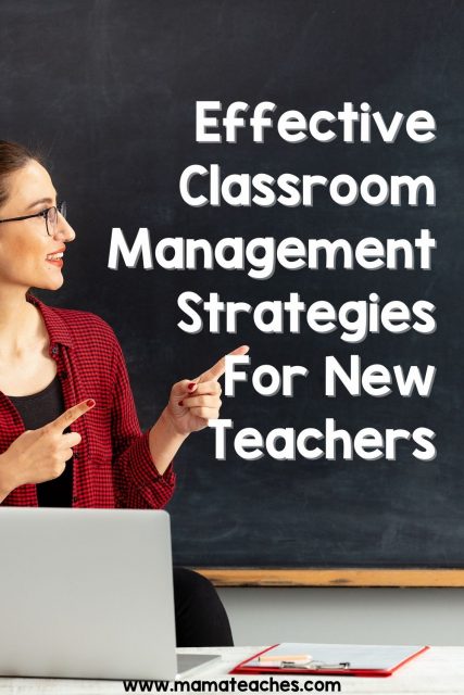 Effective Classroom Management Strategies for New Teachers
