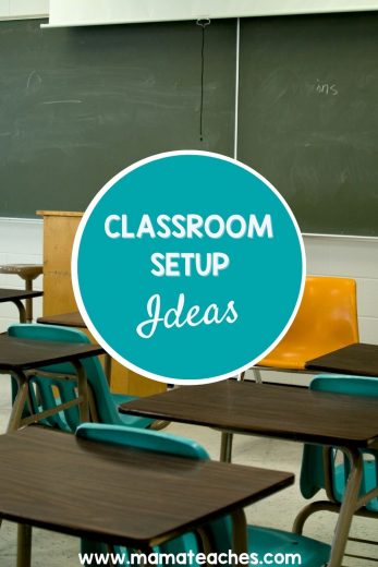 Classroom Setup Ideas - Mama Teaches