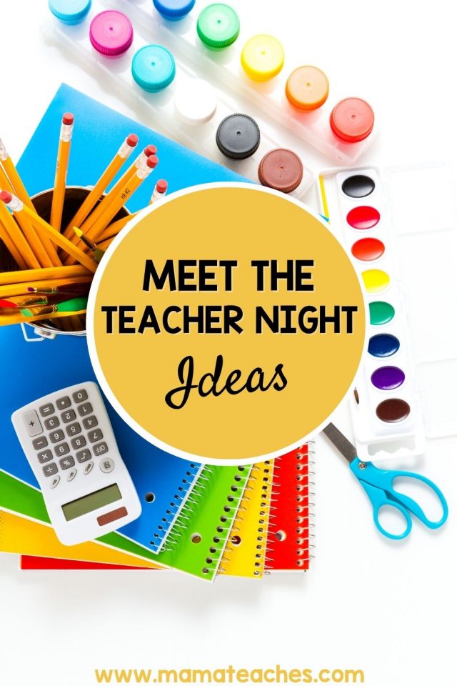 Meet the Teacher Night Ideas - Mama Teaches