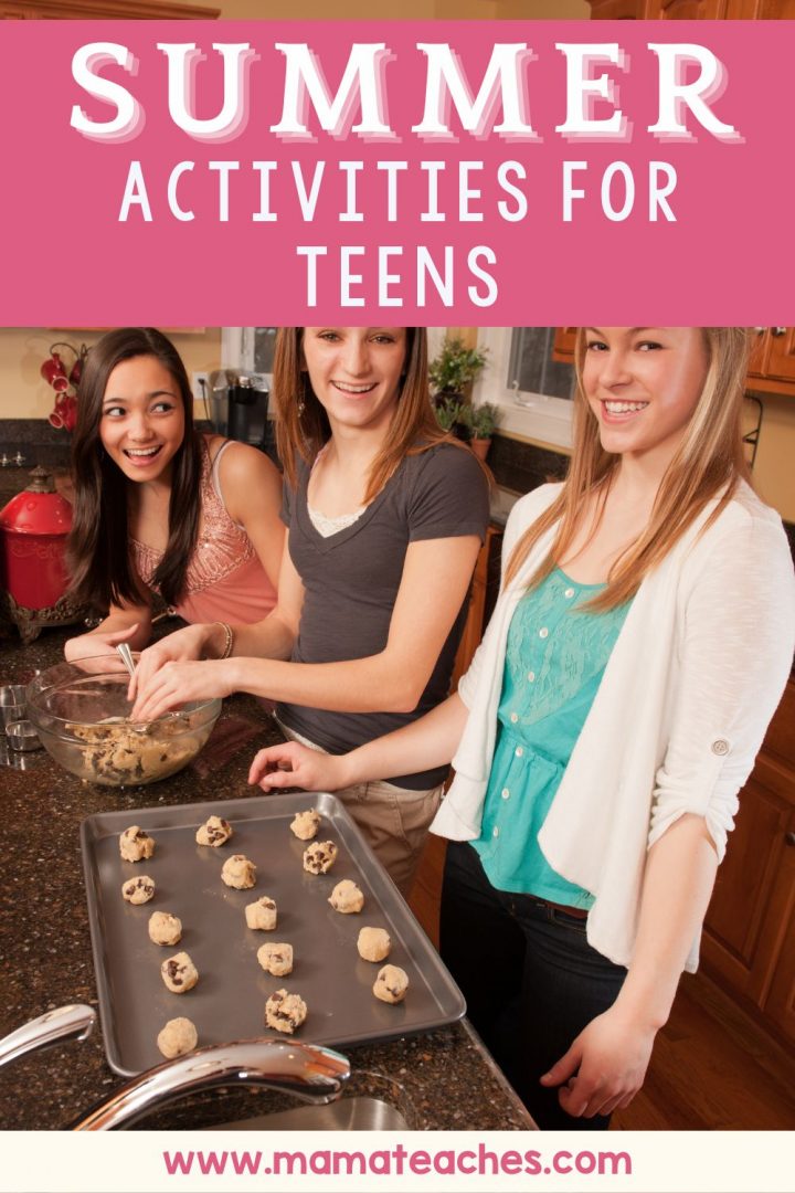 Summer Activities for Teens - Mama Teaches