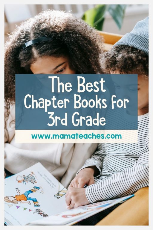 The Best Chapter Books for 3rd Grade - Mama Teaches