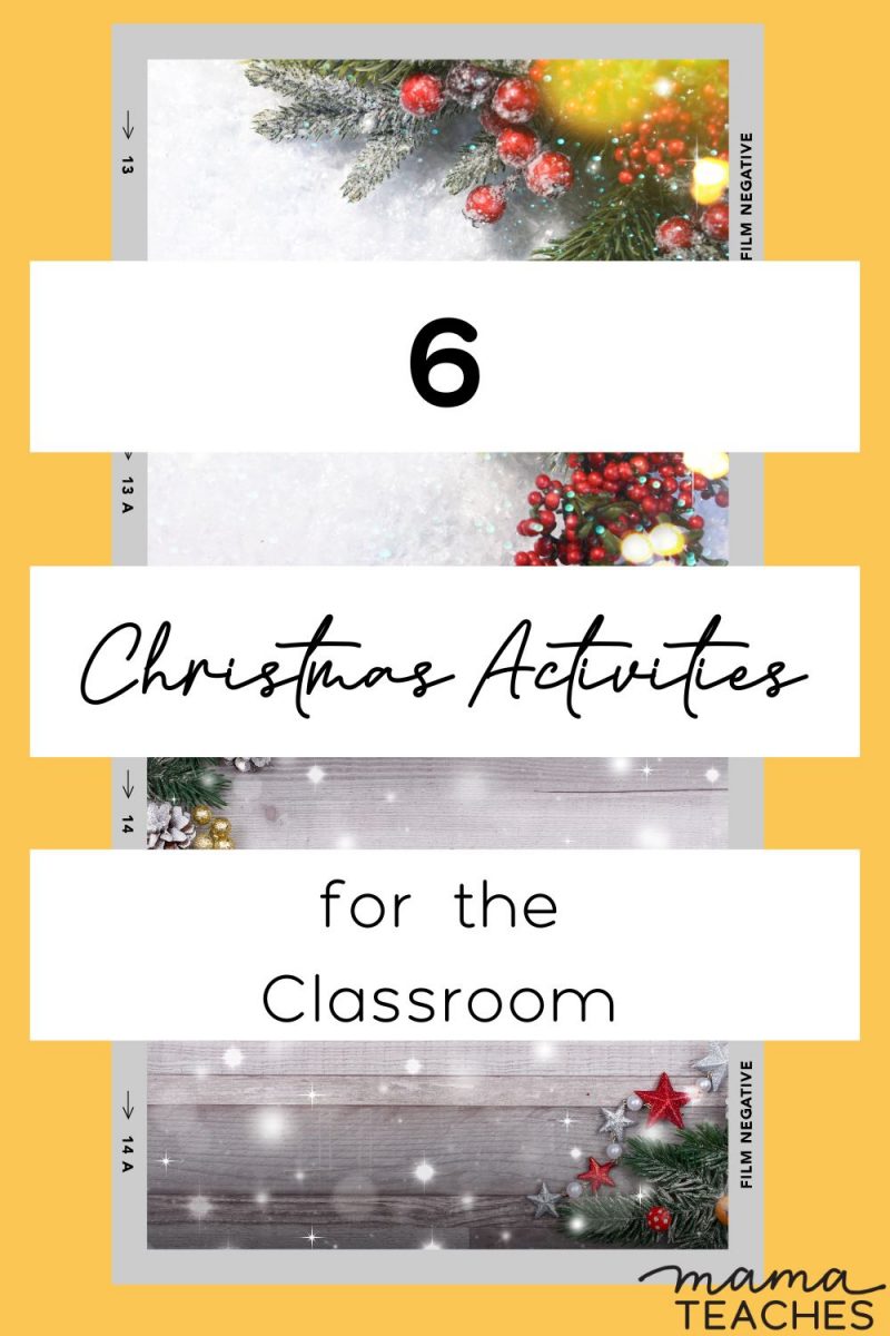 6 Christmas Activities for the Classroom - Mama Teaches