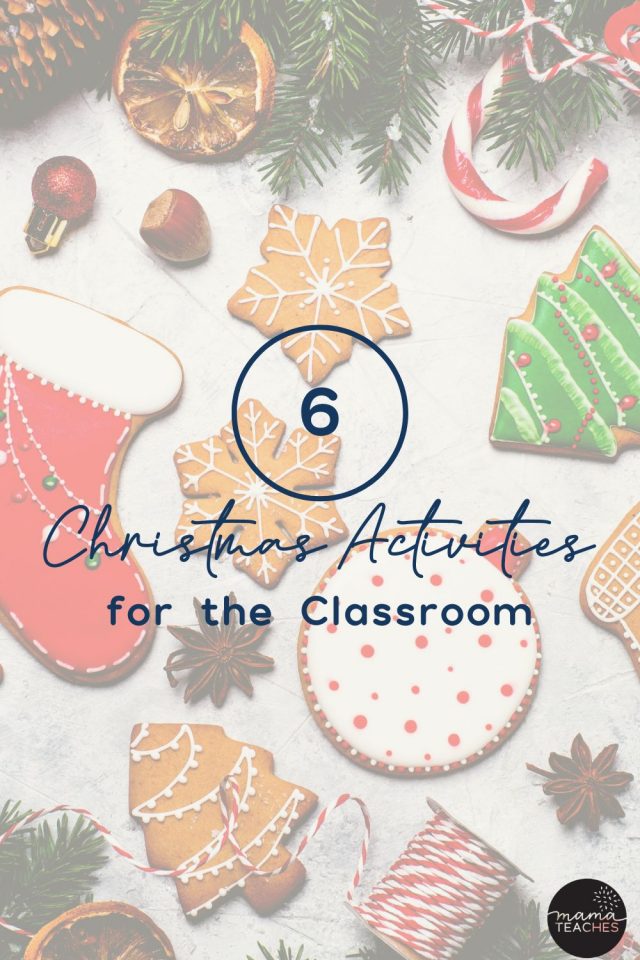 6 Christmas Activities for the Classroom - Mama Teaches