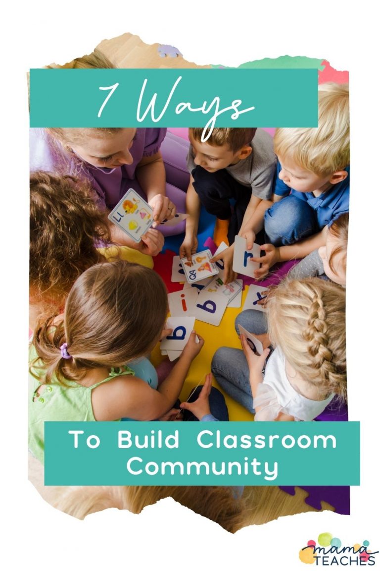 7 Ways to Build Classroom Community - Mama Teaches