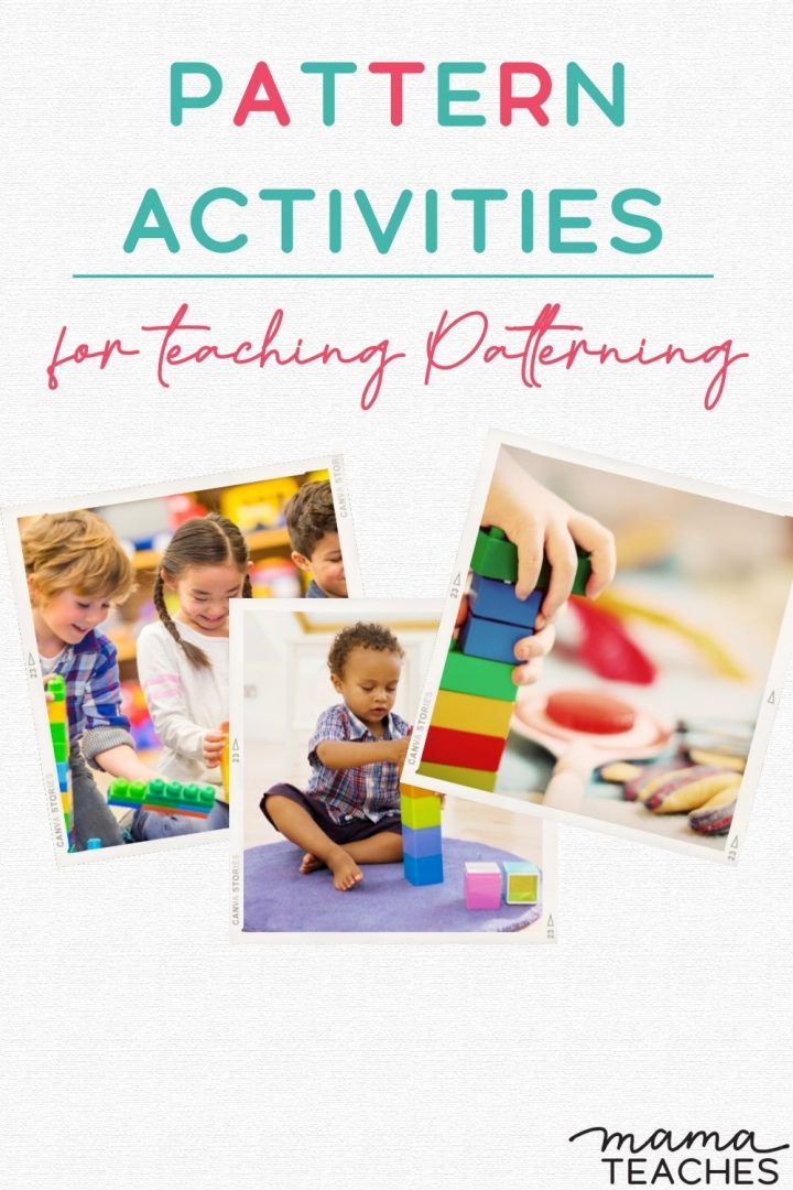 Pattern Activities for Teaching Patterning - Mama Teaches