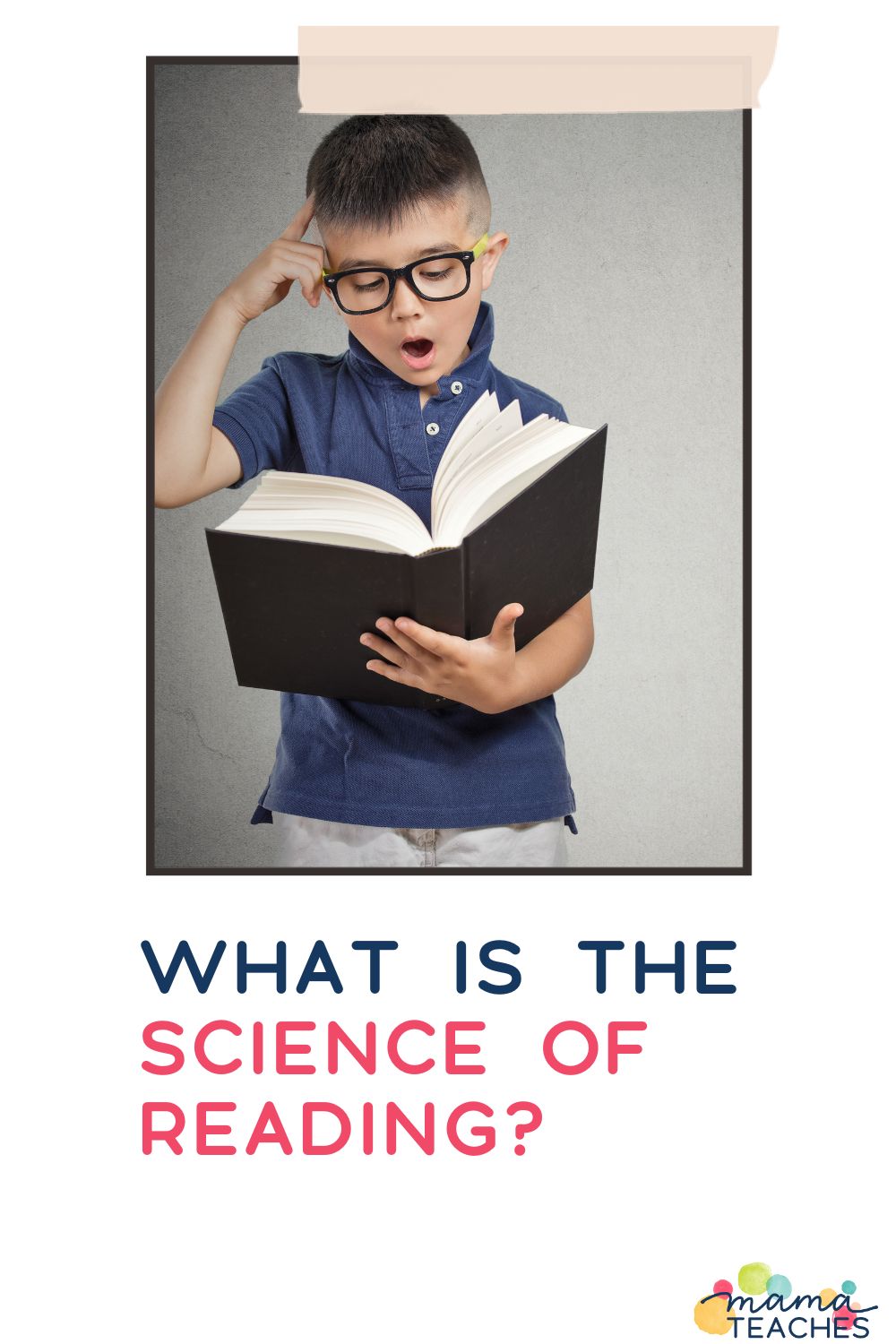 What Is the Science of Reading? - Mama Teaches