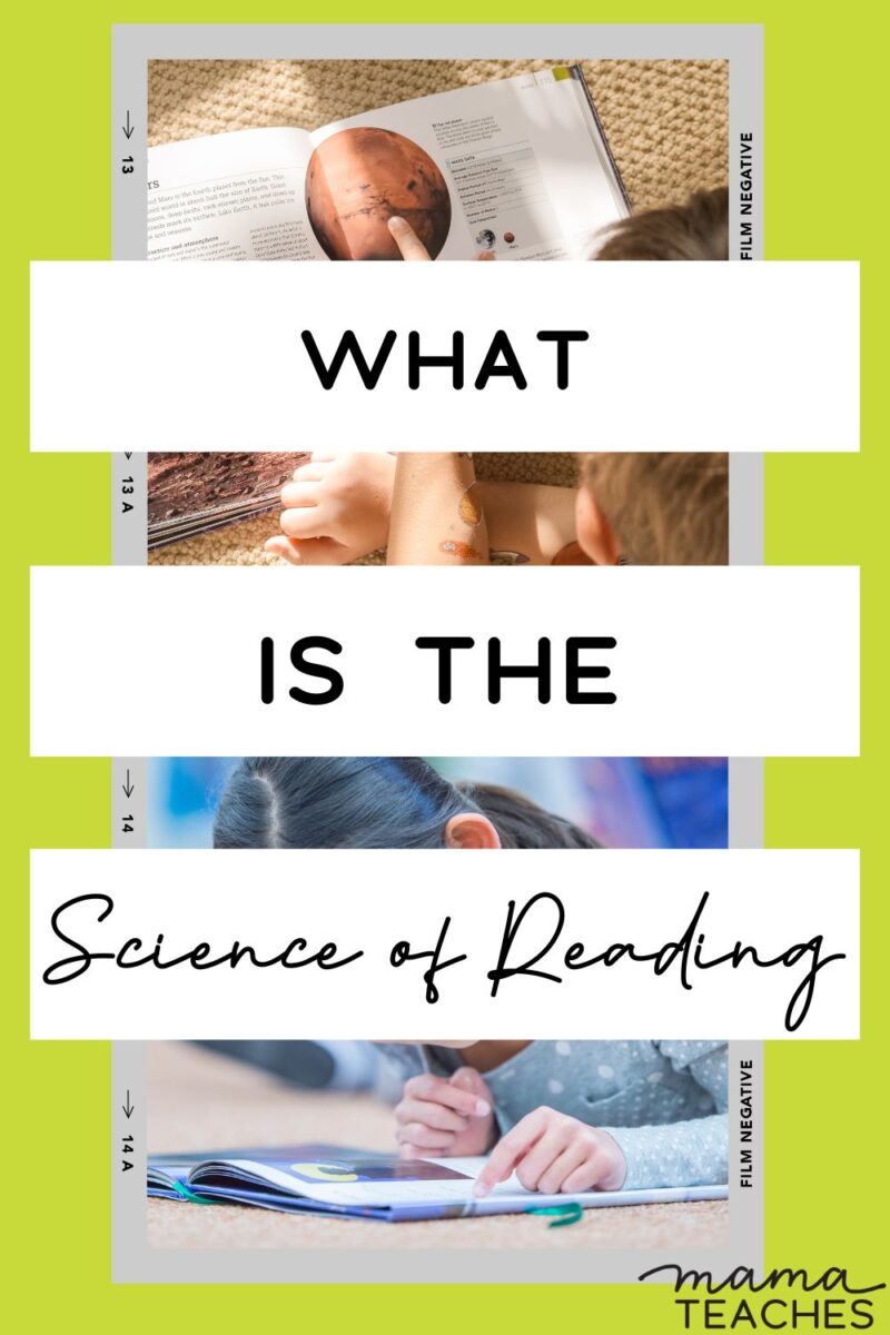 What Is the Science of Reading? - Mama Teaches